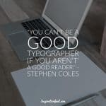 30 Dynamic Typography Quotes For Designers - Inspirationfeed