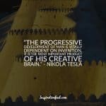 40 of the Greatest Nikola Tesla Quotes to Unleash Your Passion ...