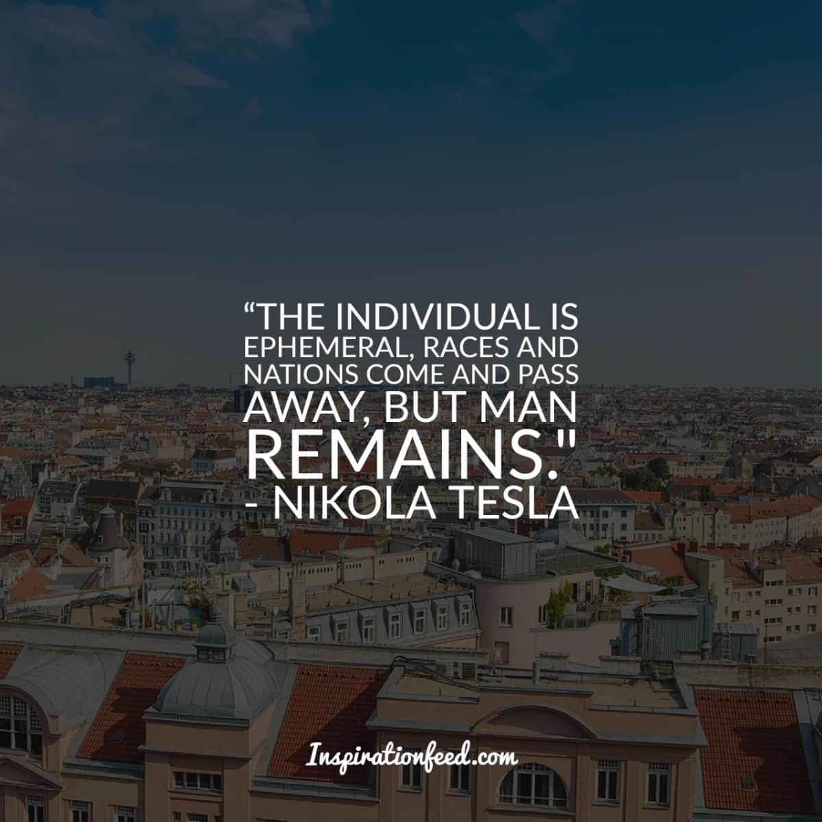 40 of the Greatest Nikola Tesla Quotes to Unleash Your Passion ...