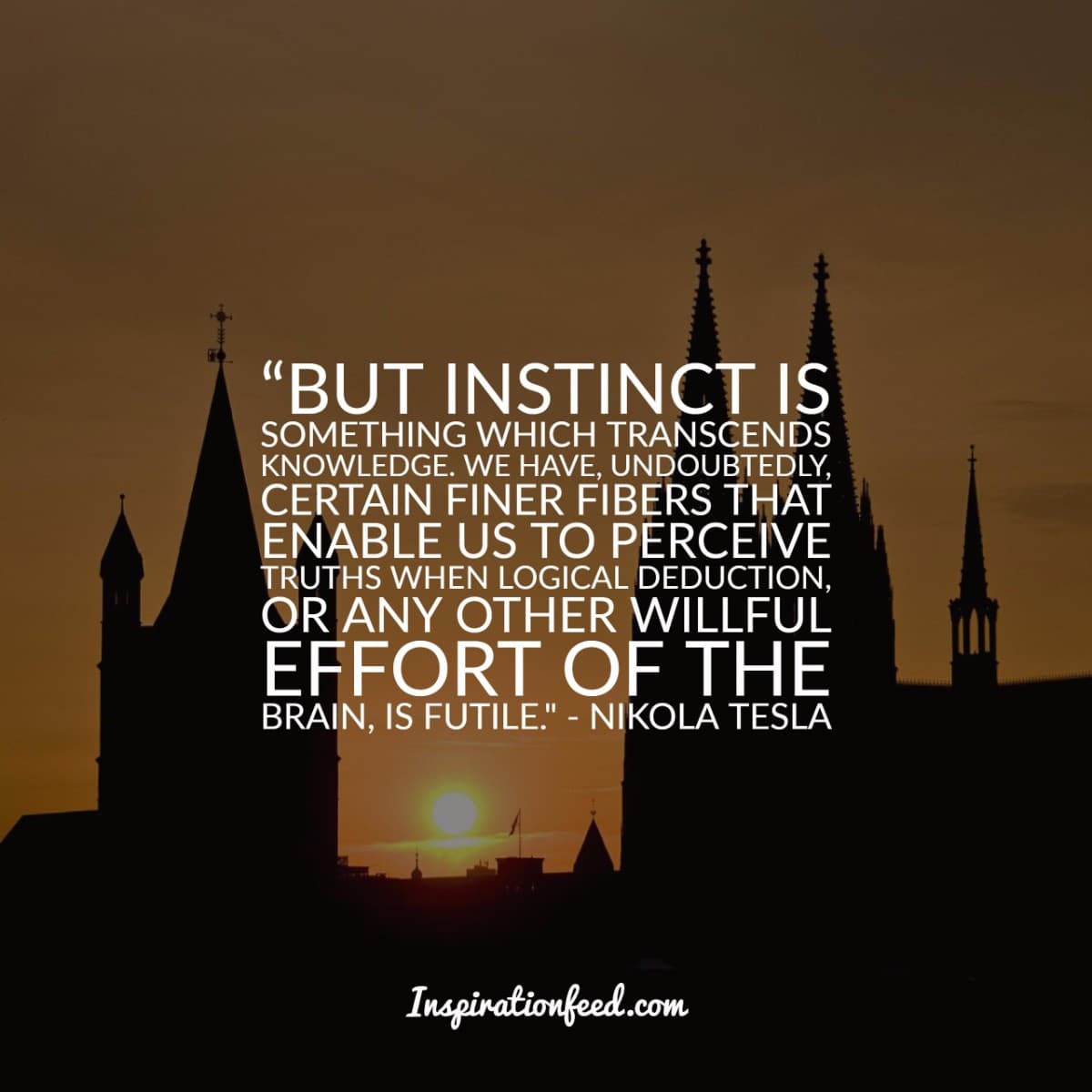 40 of the Greatest Nikola Tesla Quotes to Unleash Your Passion ...