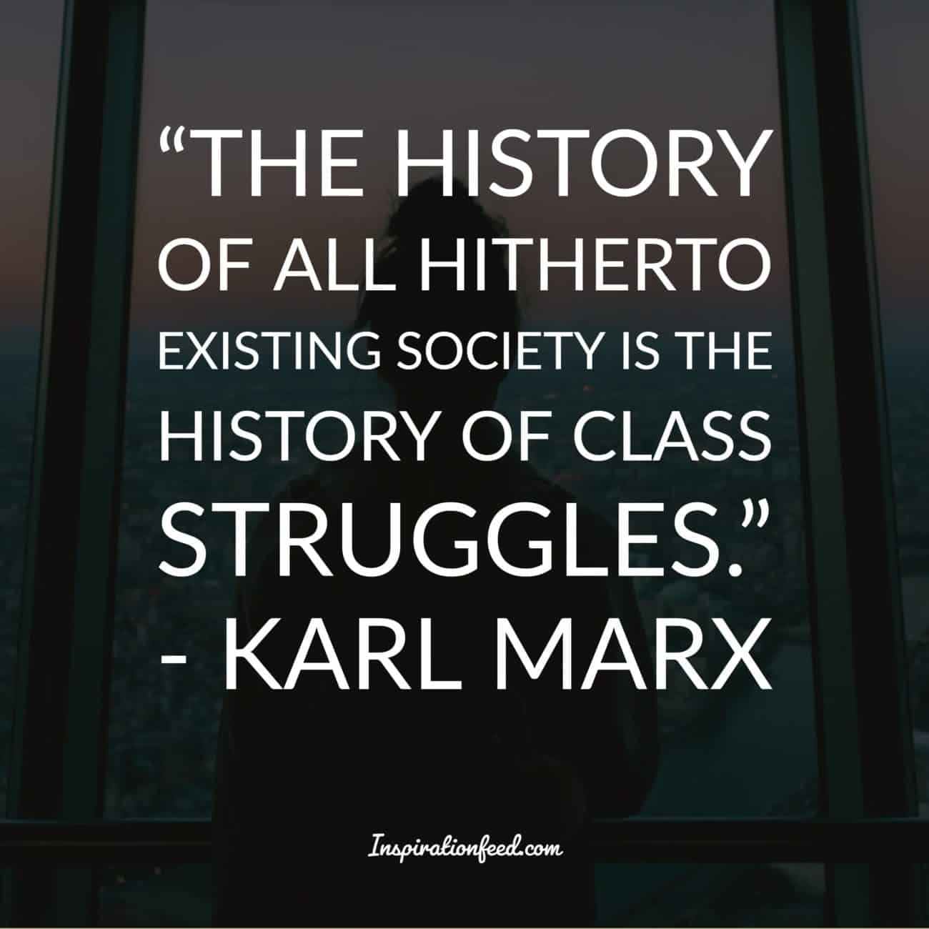 30 Karl Marx Quotes On Economics, Religion, and Leadership ...