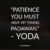 40 Of The Best Yoda Quotes To Awaken The Force In You | Inspirationfeed