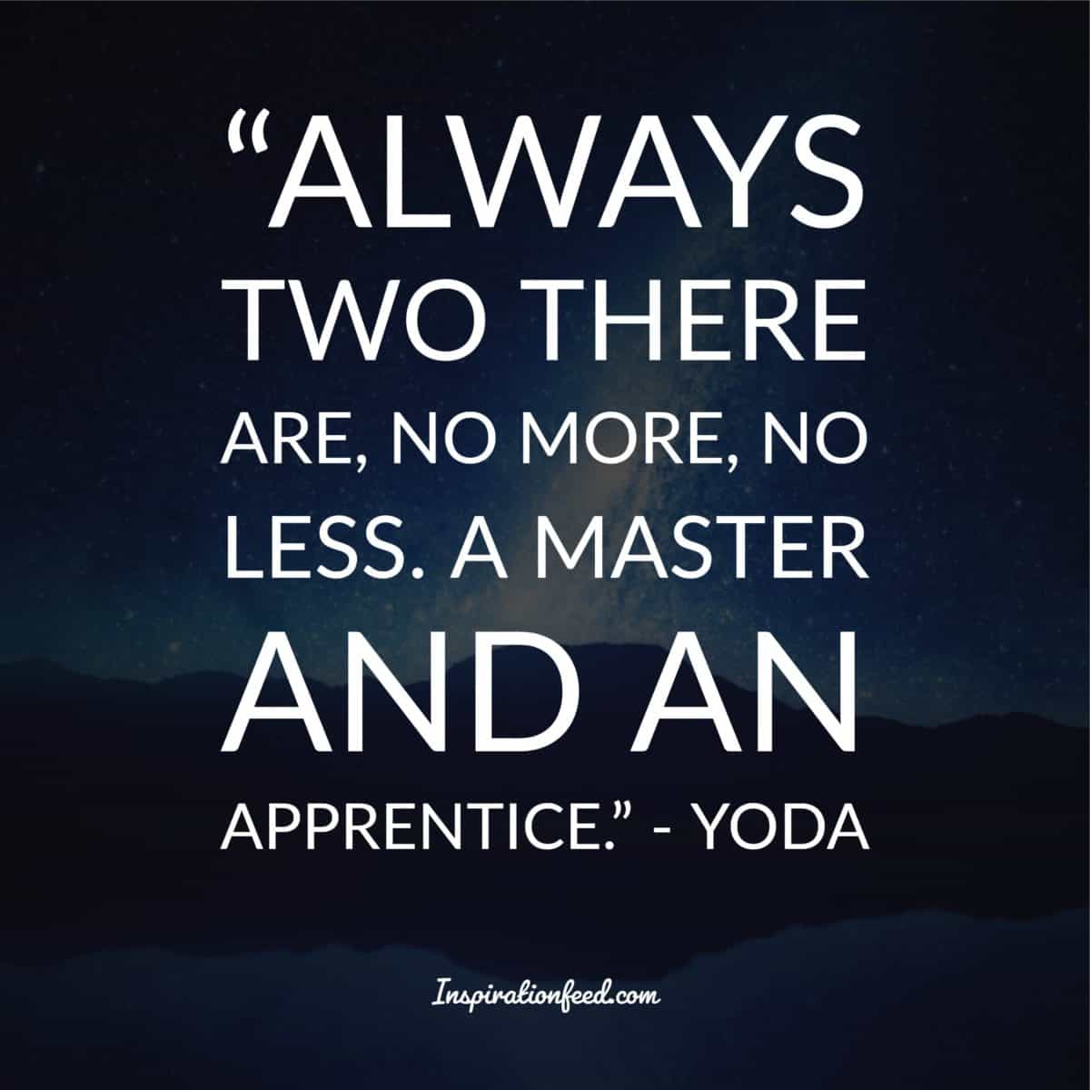 40 Of The Best Yoda Quotes To Awaken The Force In You | Inspirationfeed