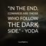 40 Of The Best Yoda Quotes To Awaken The Force In You - Inspirationfeed