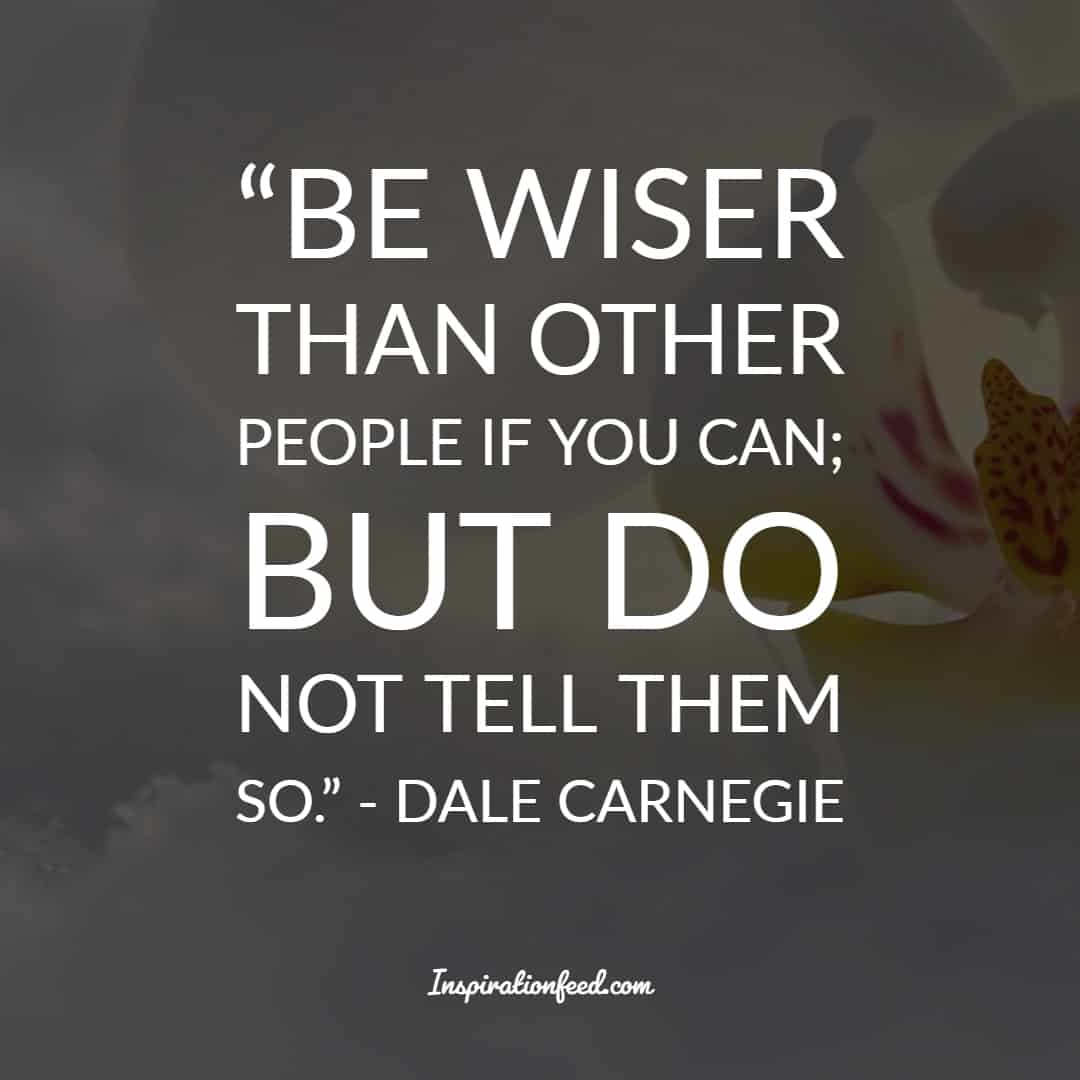 30 Of The Best Dale Carnegie Quotes on Having a Great Life ...