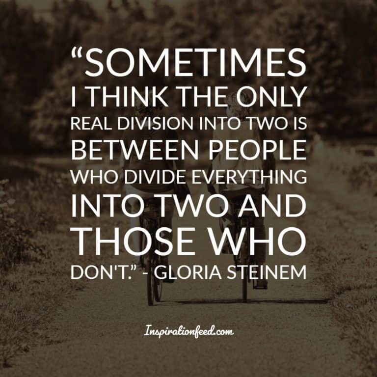 30 Powerful Gloria Steinem Quotes for Both Men and Women | Inspirationfeed