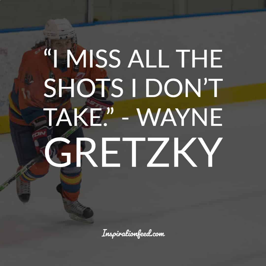 20 Wayne Gretzky Quotes on Hockey, Teamwork, and Life | Inspirationfeed
