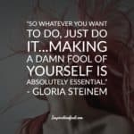 30 Powerful Gloria Steinem Quotes for Both Men and Women | Inspirationfeed