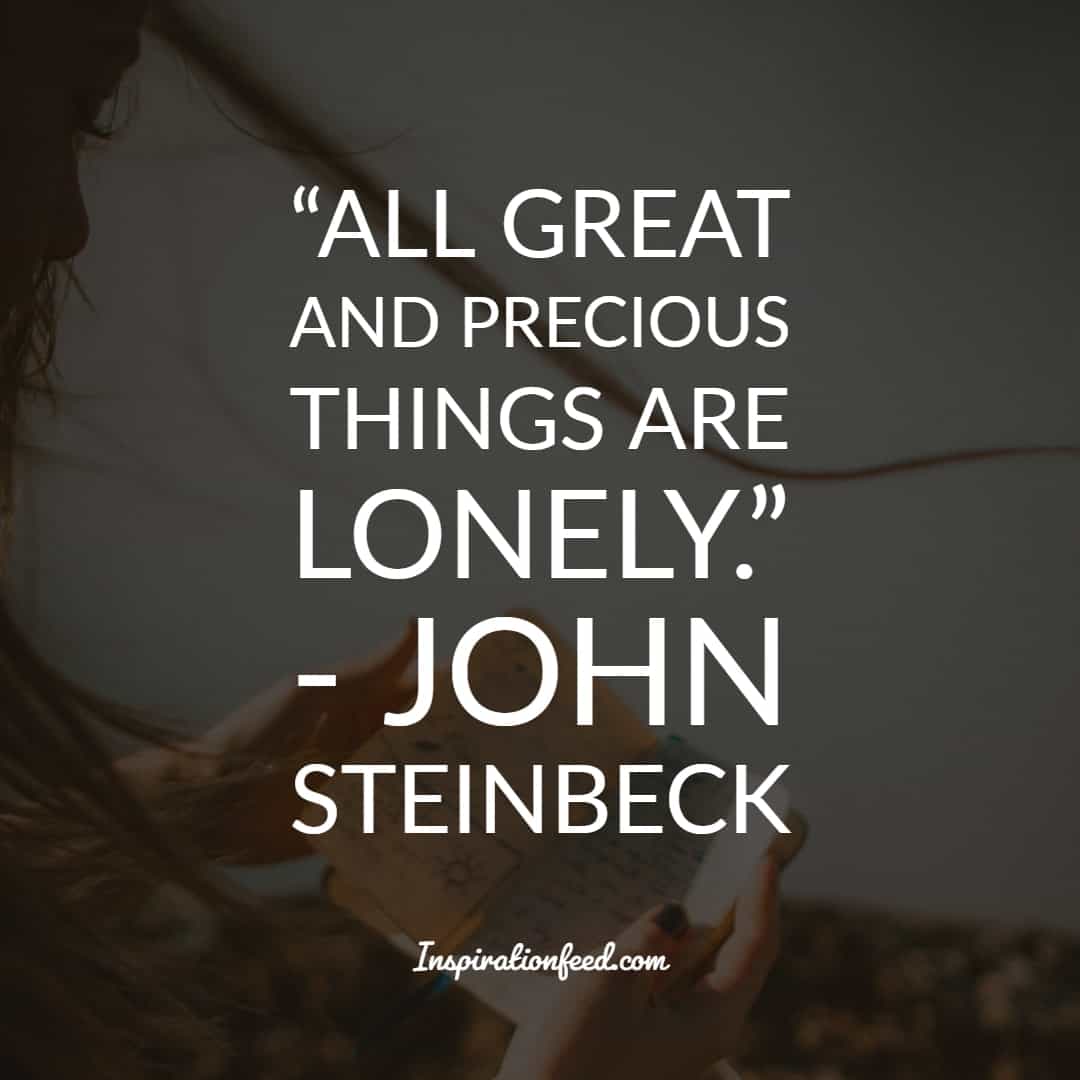 30 John Steinbeck Quotes To Give You a New Perspective On Life ...