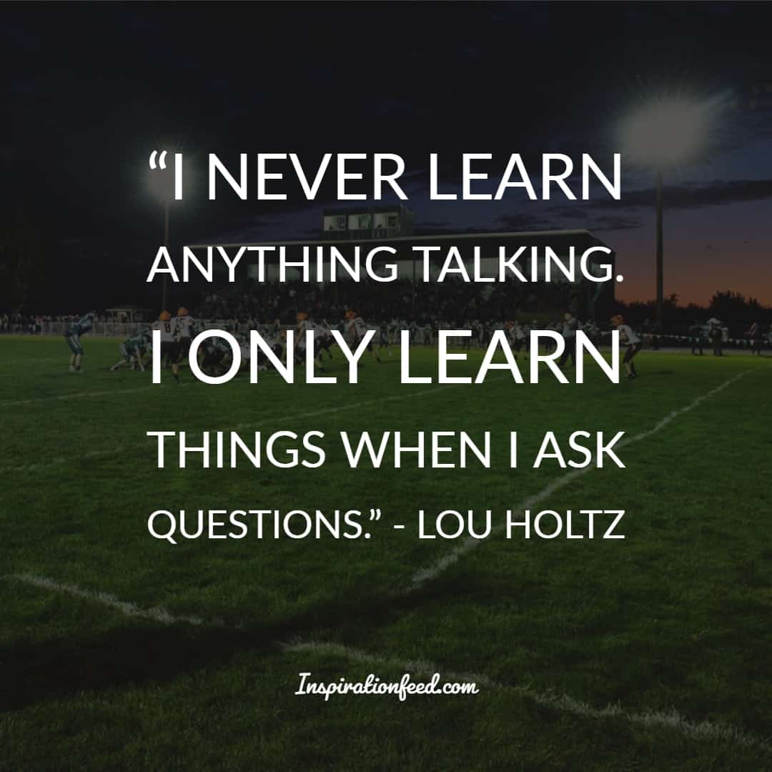 25 Life-Changing Quotations by Lou Holtz | Inspirationfeed