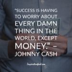 50 Legendary Johnny Cash Quotes about Life, Love, and Success ...