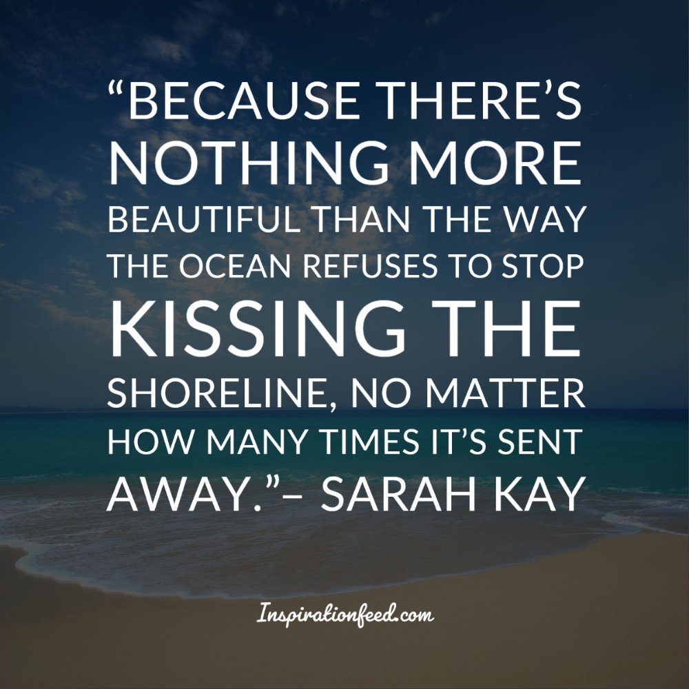 50 Beach Quotes and Sayings for Those Who Love The Sea | Inspirationfeed