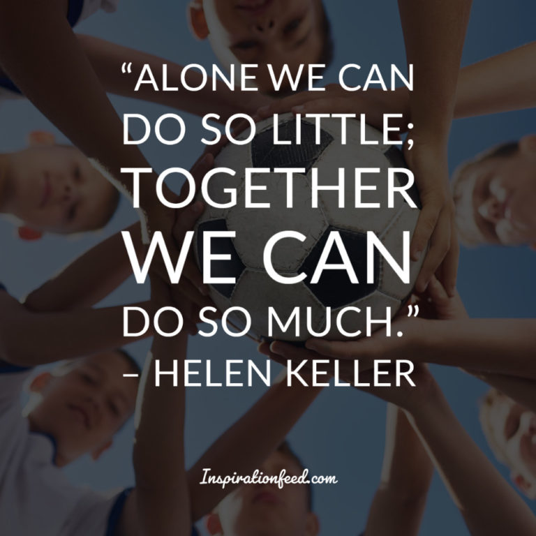 90 Quotes to Motivate Your Team and Foster Teamwork | Inspirationfeed