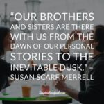 100 Awesome Brother Quotes To Celebrate Your Siblings | Inspirationfeed