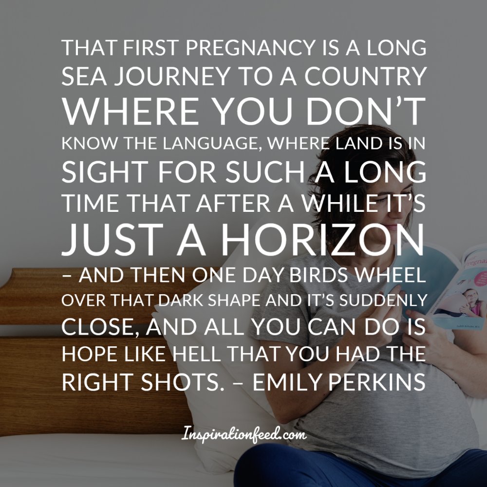 45 Motherhood Quotes To Prepare You For Being a Mother | Inspirationfeed