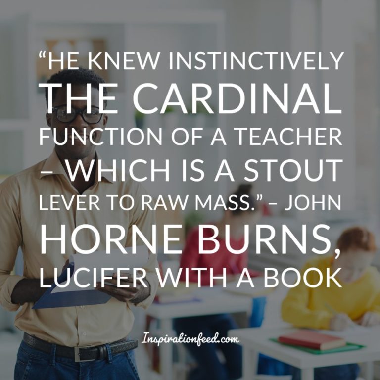 80 Quotes to Honor and Inspire Teachers | Inspirationfeed