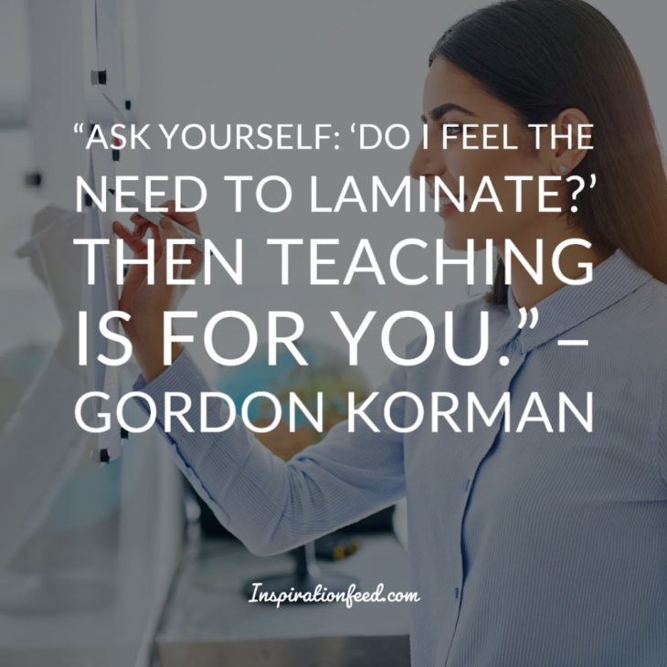 80 Quotes to Honor and Inspire Teachers | Inspirationfeed