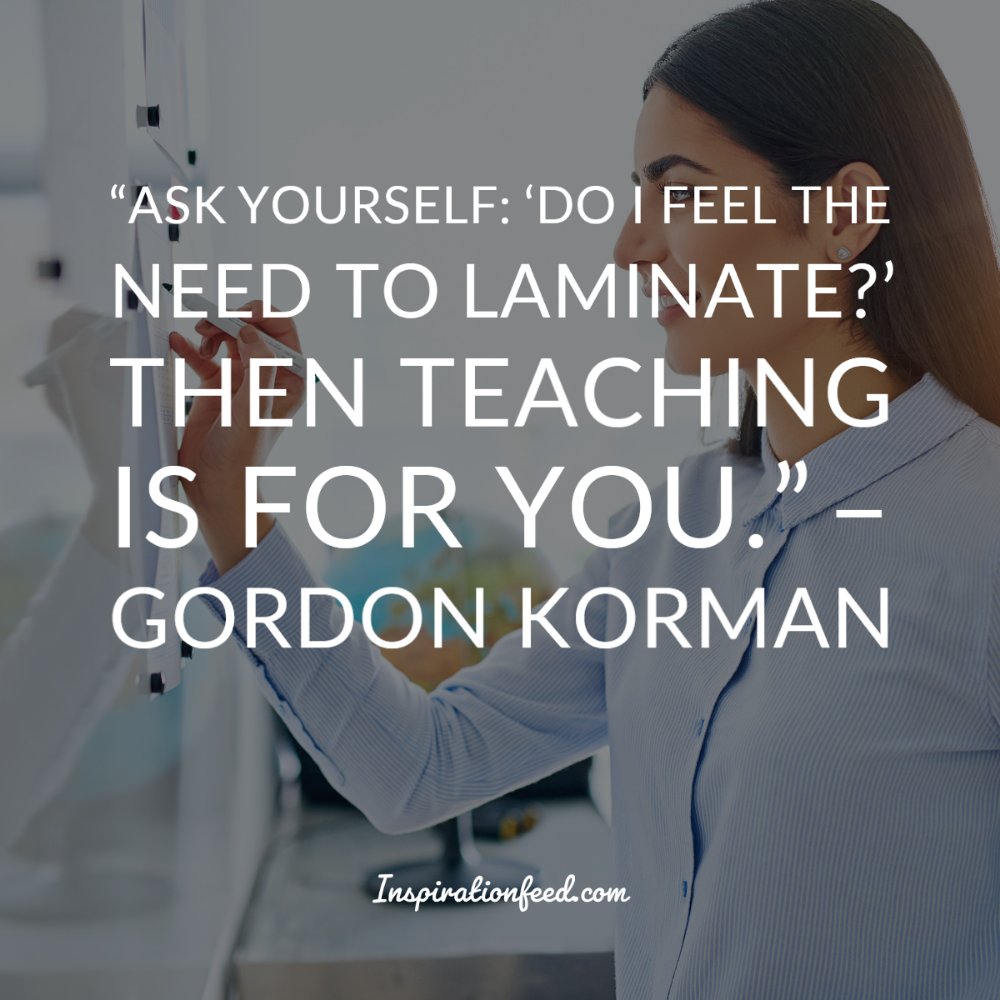 80 Quotes to Honor and Inspire Teachers | Inspirationfeed