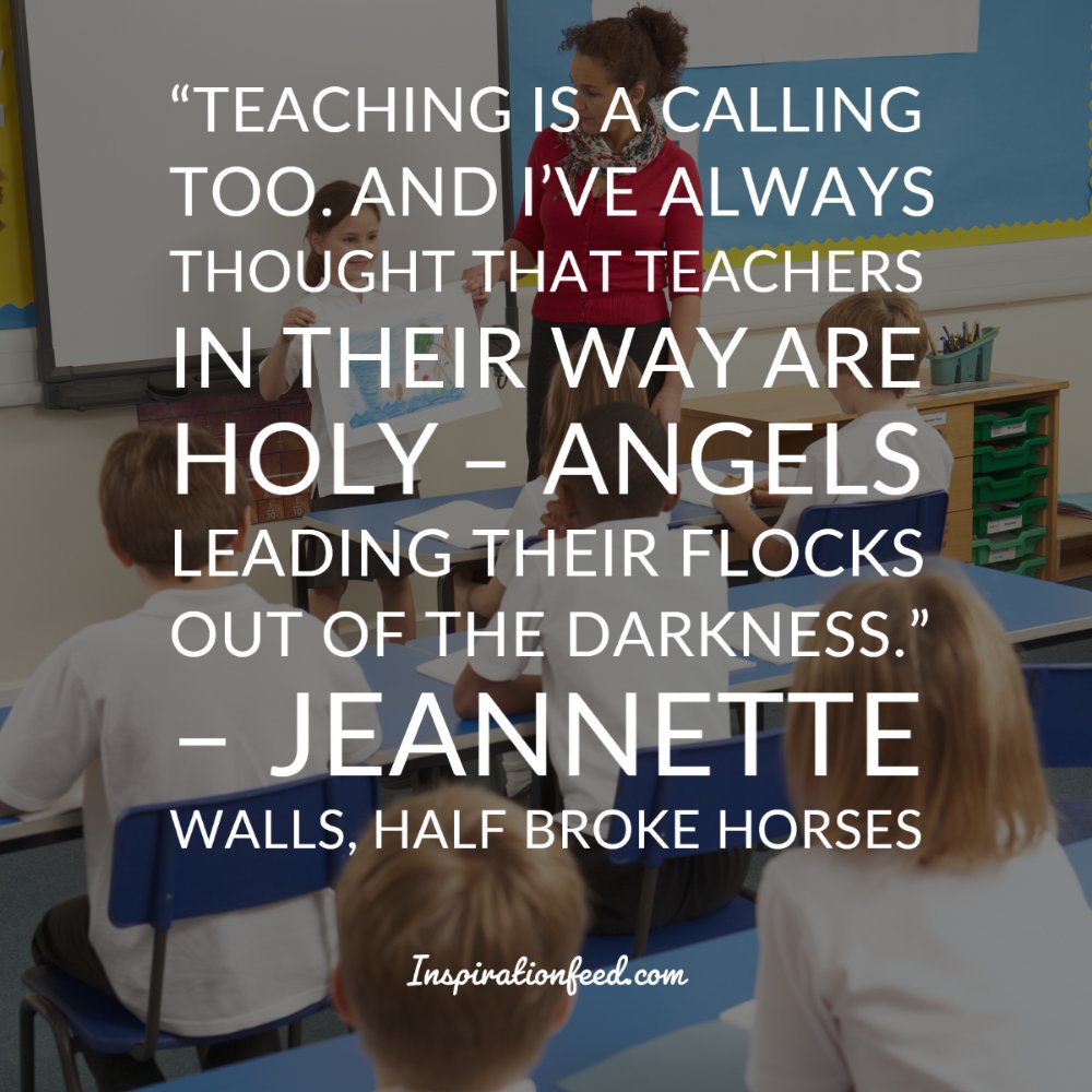 80 Quotes to Honor and Inspire Teachers | Inspirationfeed
