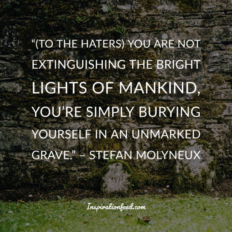 90 Quotes to Keep You Hater Proof | Inspirationfeed