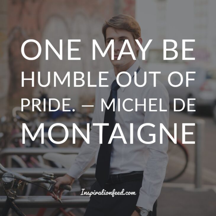 107 Quotes on the Value of Humility | Inspirationfeed