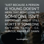 85 Inspiring Quotes For the Loyal and the Brave - Inspirationfeed