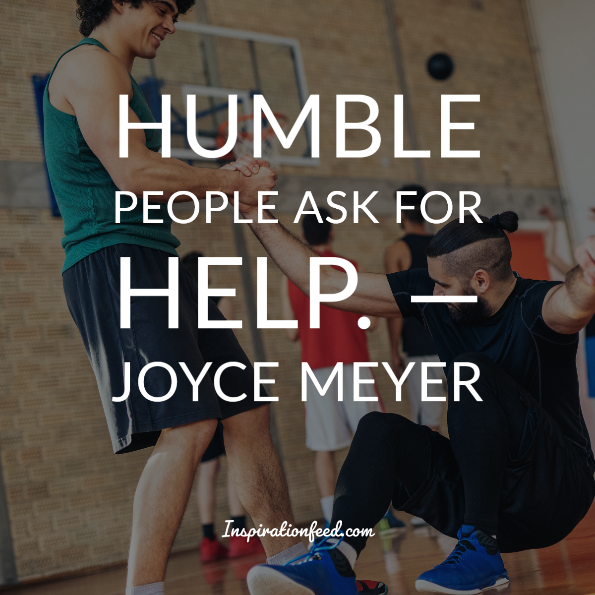 107 Quotes on the Value of Humility | Inspirationfeed