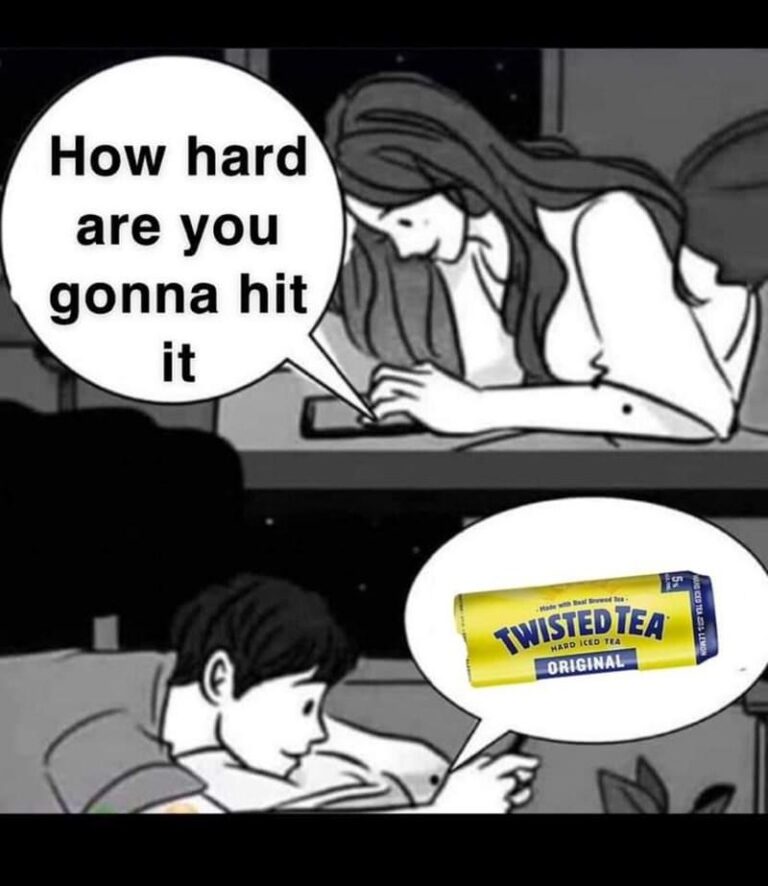 25 Hilarious Twisted Tea Memes That Need No Introduction | Inspirationfeed