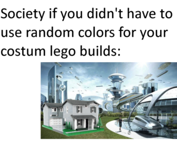 40+ Lego Memes Only True Enthusiasts Will Understand | Inspirationfeed