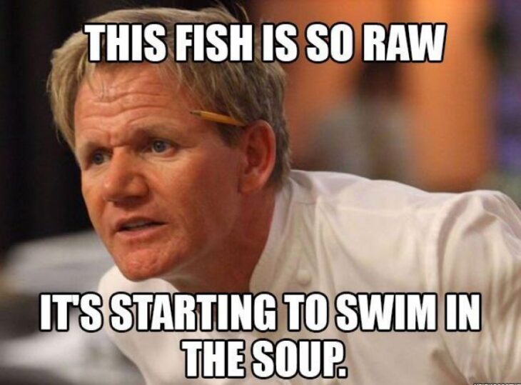 30+ Gordon Ramsay Memes That Will Lift Your Mood | Inspirationfeed