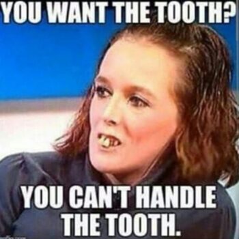 30+ Relatable Teeth Memes That’ll Have You Rolling | Inspirationfeed