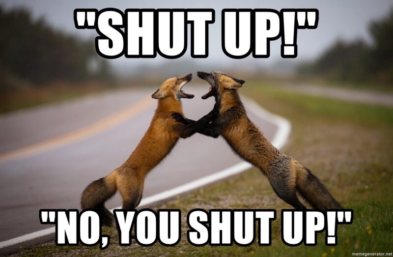 50+ Shut Up Memes To Send Someone that Doesn't Get the Hint ...