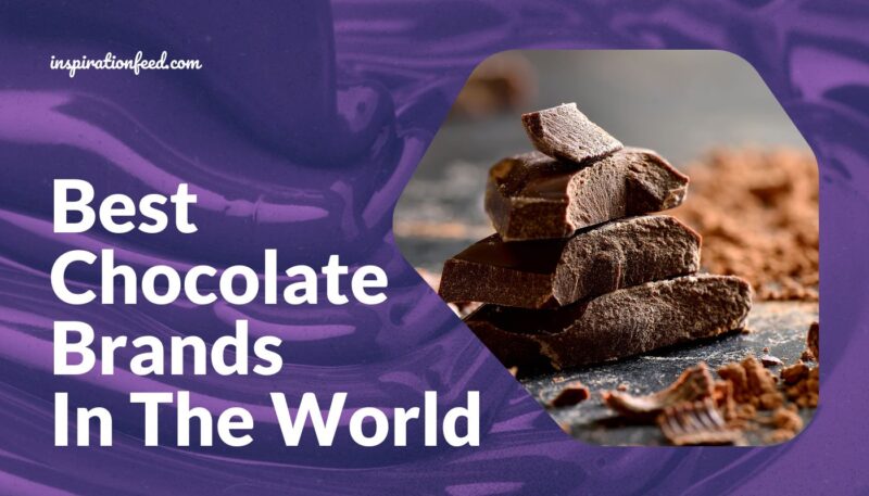 15 Best Chocolate Brands In The World | Inspirationfeed