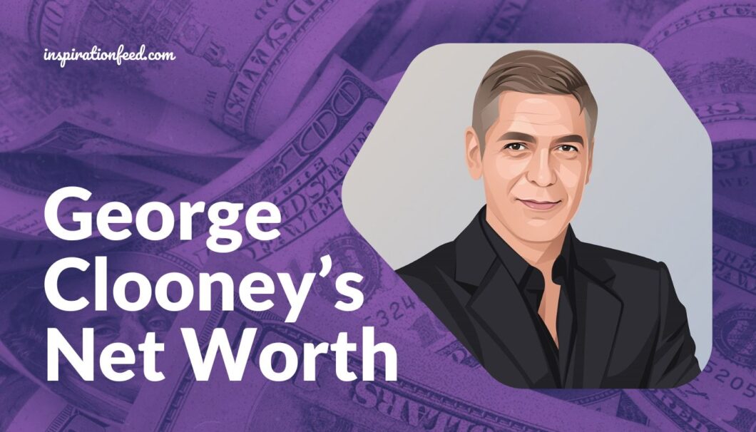 George Clooney’s Net Worth (Updated 2023) | Inspirationfeed